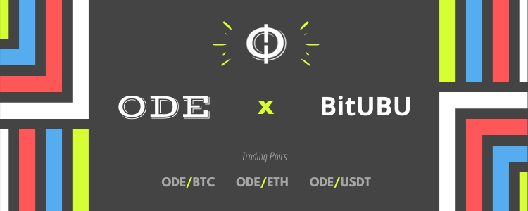 ODE listed on BitUBU Exchange | ODE money