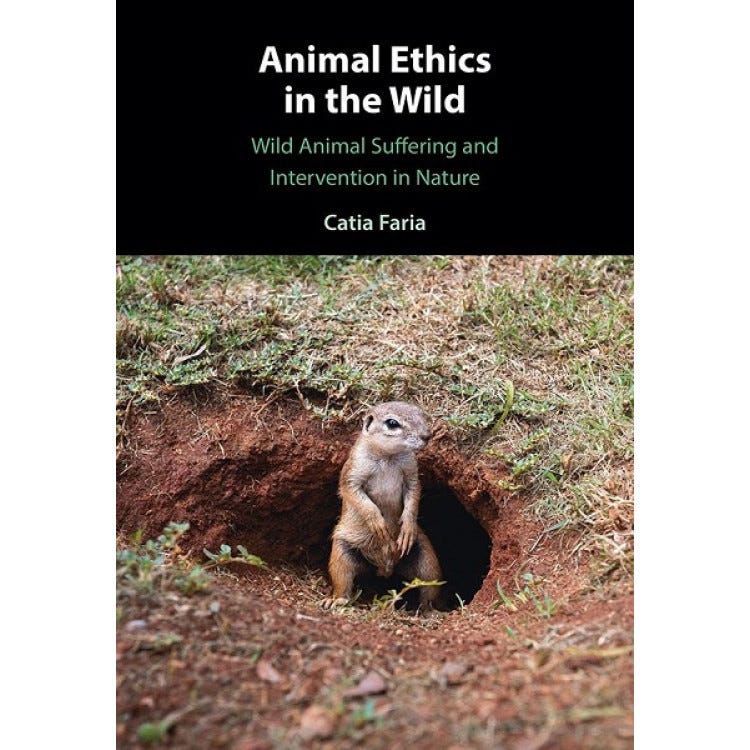Book Review: Animal Ethics In the Wild: Wild Animal Suffering and ...