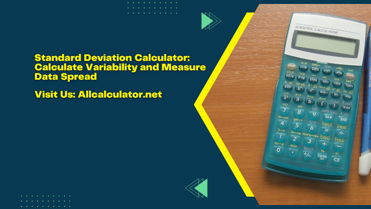 Standard Deviation Calculator Calculate Variability And Measure Data Spread By Caleb Matthew