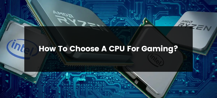 How To Choose A CPU For Gaming?. With millions of followers globally ...