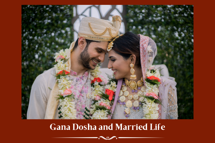 Gana Dosha and Married Life. Marriage is a holy association where… | by ...