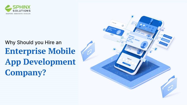 Why Enterprise Mobile App Development is Key to Business Success | by ...