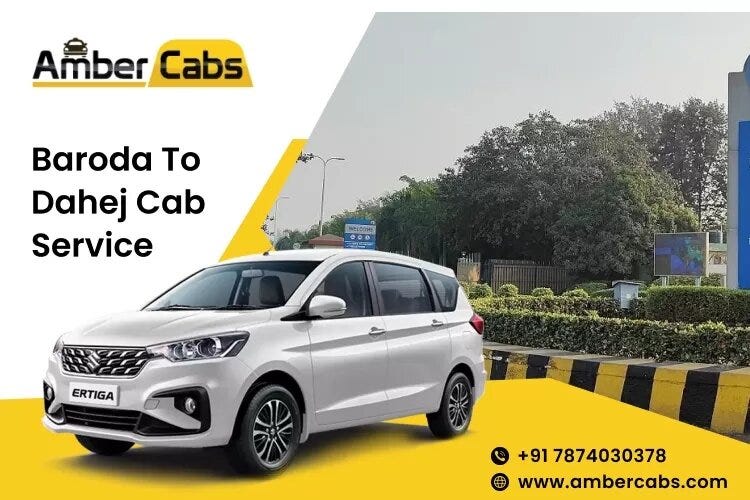 Baroda to Dahej Cab Service: A Comfortable Journey with Amber Cabs | by ...