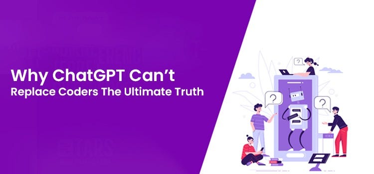 Why ChatGPT Can’t Replace Coders. Introduction | by Bezos | Medium