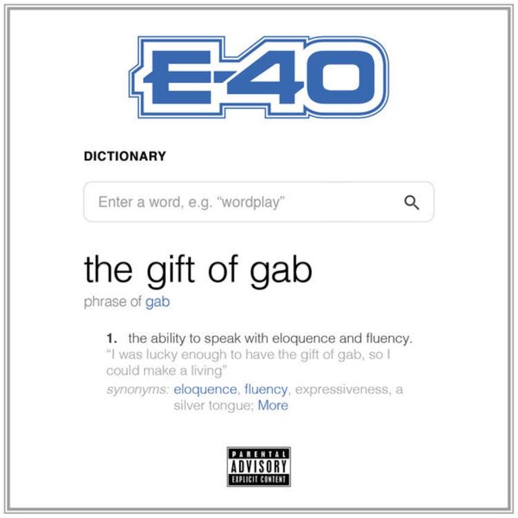 DOWNLOAD ALBUM: E-40 -”The Gift Of Gab” | by caligoott | Medium