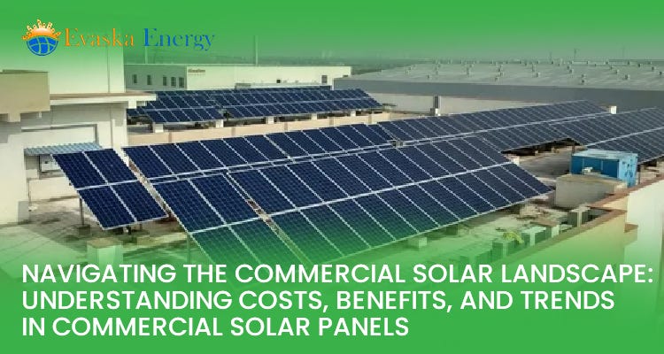 Navigating The Commercial Solar Landscape: Understanding Costs ...