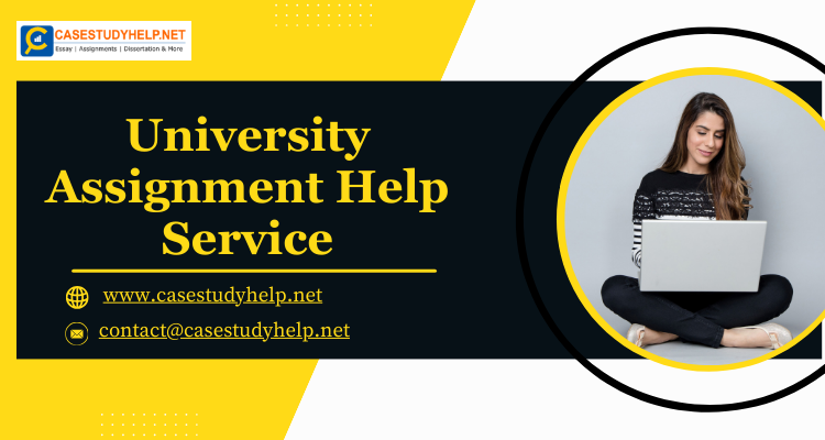 How is Casestudyhelp.net the Best University Assignment Help Service ...