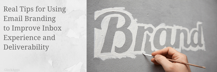 How Email Branding Helps Deliverability | by GlockApps (G-Lock Software) | Medium