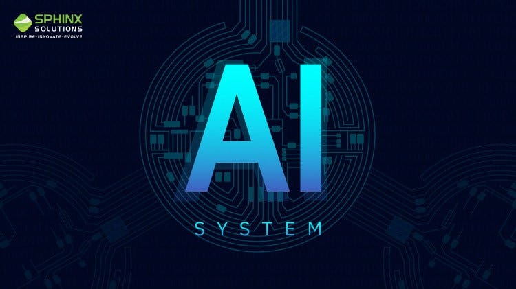 How to Build an AI System? A Complete Guide | by sphinx | Medium