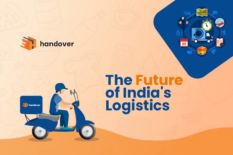 The Future of India’s Logistics - handover - Medium