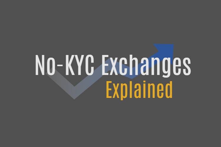 Do All Crypto Exchanges Require ID? [No-KYC Exchanges Explained] | by ...