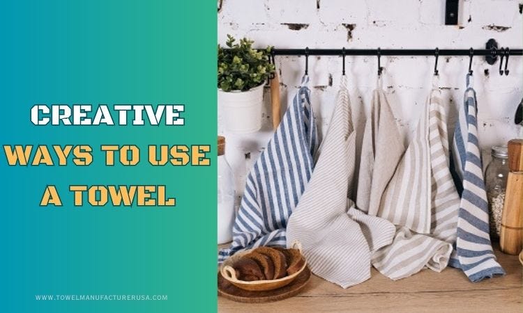 6 Creative Ways To Use A Towel - Thomsonsharon - Medium