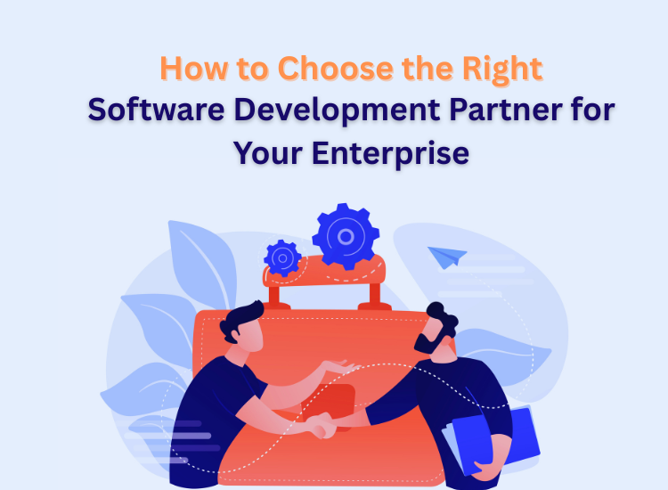 How to Choose the Right Software Development Partner for Your Enterprise | by paul copper | Jun ...