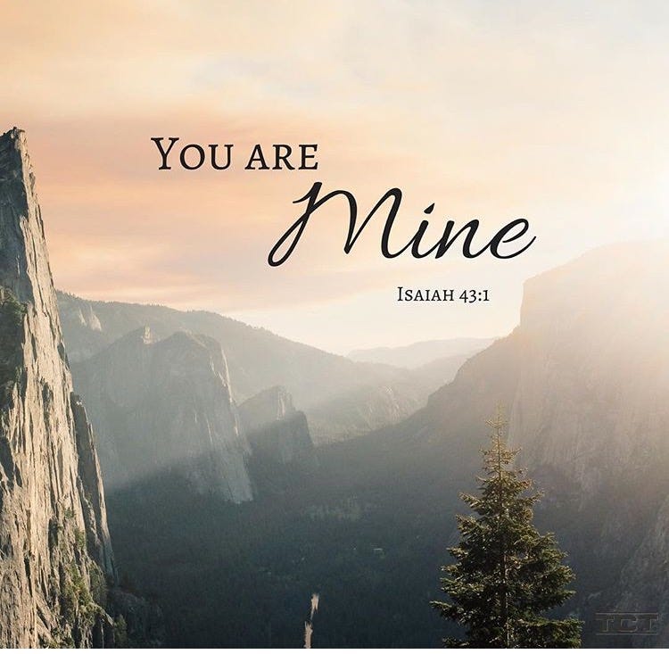 You Are Mine. God makes a very decisive statement… | by Jeanette ...