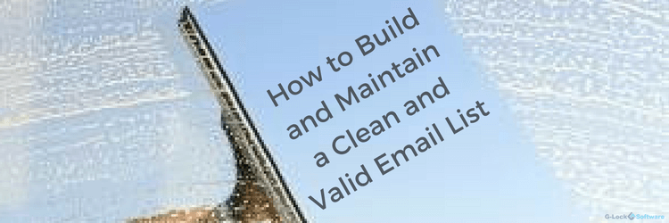 Insights on Building a Clean and Valid Email List | by GlockApps (G-Lock Software) | Medium