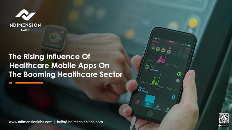 The Rising Influence Of Healthcare Mobile Apps On The Booming ...