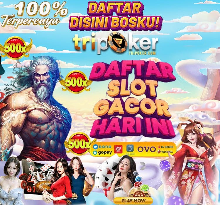SITUS SLOT IDN TRIPOKER DEPOSIT PULSA TERBAIK DI INDONESIA | by Robopragma77 | Dec, 2023 | Medium