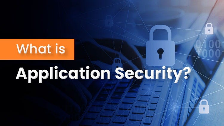 What is Application Security?. Introduction | by IPSpecialist | Medium