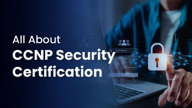 All About CCNP Security Certification | by IPSpecialist | Medium