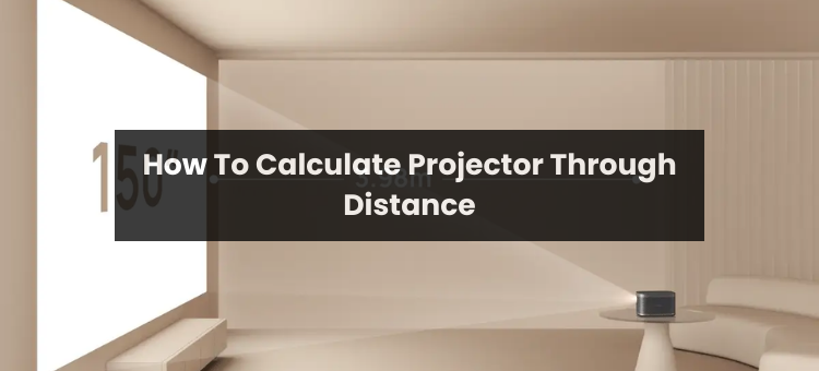 How To Calculate Projector Through Distance? | by Projector Sea | Oct ...