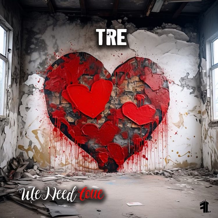 HIP HOP ARTIST TRE DROPS POWERFUL NEW SINGLE ‘WE NEED LOVE’ | by Mack ...
