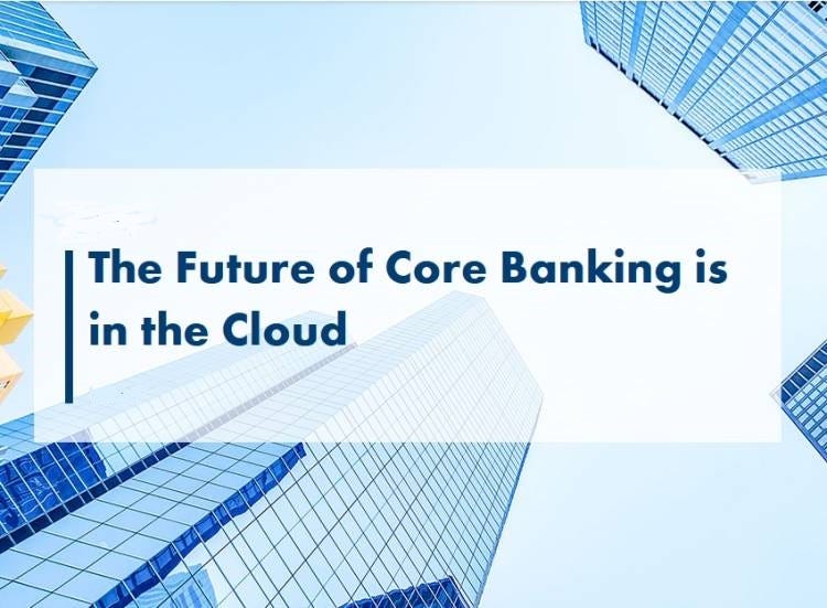 Future of Core Banking Systems. Today, the banking process has been… | by Synergic Softek ...