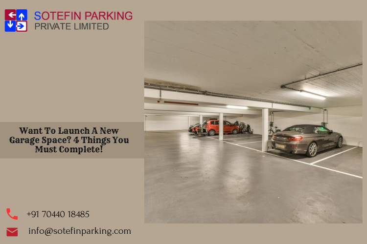 WANT TO LAUNCH A NEW GARAGE SPACE? 4 THINGS YOU MUST COMPLETE! - Sourav ...