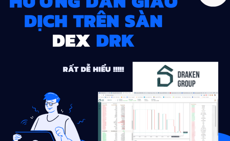 Hướng Dẫn Giao Dịch Trên Sàn DEX Của DRK — Draken Coin | by JinNguyen ...