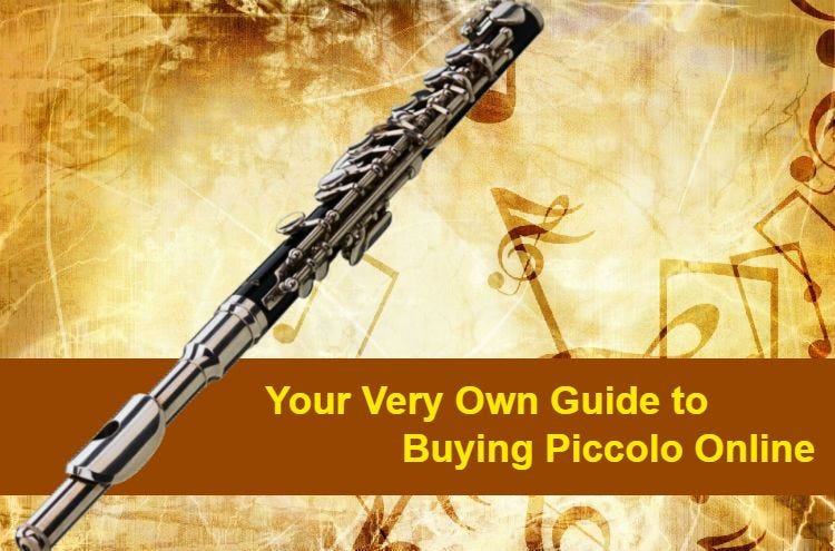 Here’s Your Very Own Guide to Buying Piccolo Online | by ...