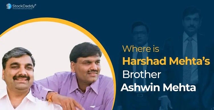 Where Is Harshad Mehta’s Brother Ashwin Mehta Today - Anubhav rai - Medium