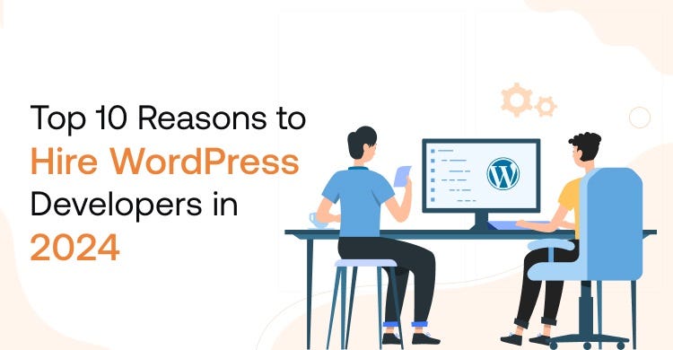 10 Reasons Why You Should Hire WordPress Developers for Your Website | by AIS Technolabs Pvt Ltd ...