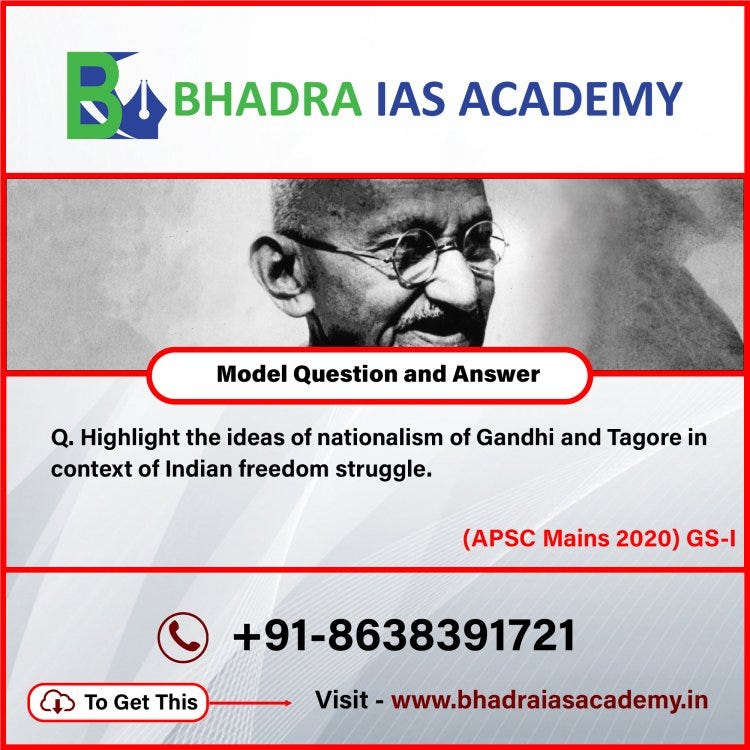 Highlight the ideas of nationalism of Gandhi and Tagore in context of ...
