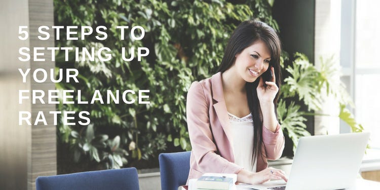5 Steps to Setting Perfect Freelance Rates | by Connor Gillivan | Medium