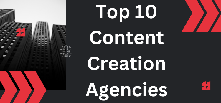 Top 10 Content Creation Agencies in 2024 | Mehdi | Medium