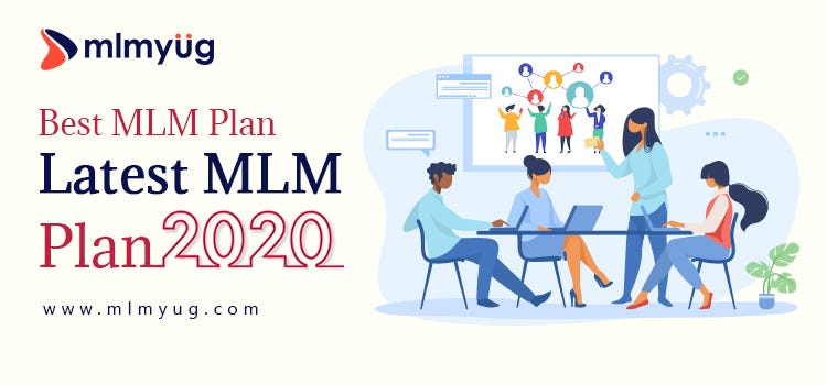 latest mlm plan - MLMYug - Medium