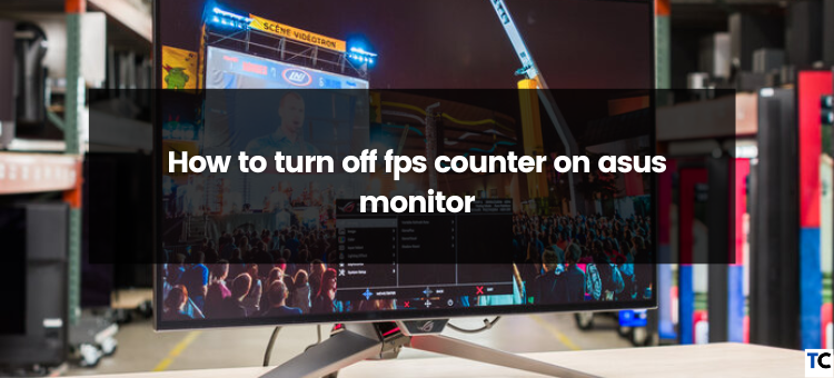 How to Turn Off FPS Counter on an ASUS Monitor? | by Guides Arena | Medium