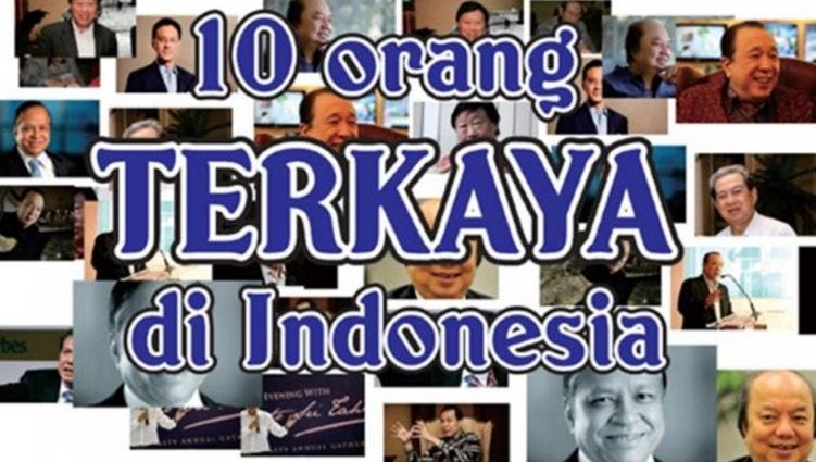 Orang Terkaya di Indonesia Tahun 2017 Versi Majalah Forbes. Edaan ...