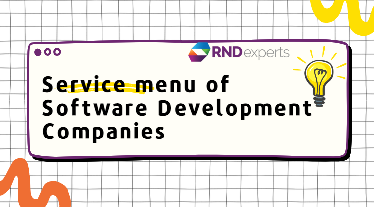 Service menu of Software Development Companies | by Rajeev Sharma | Medium