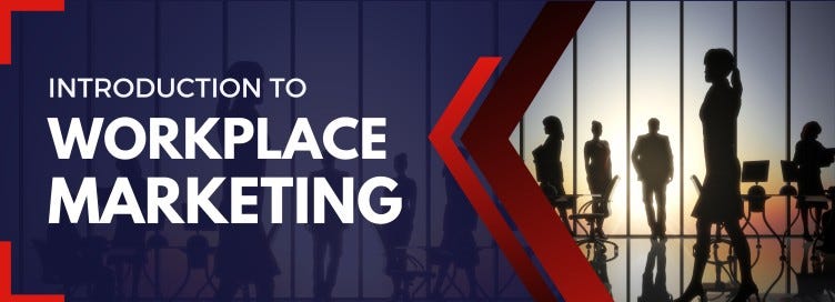 Introduction to the workplace marketing | by Shibasish | Jun, 2023 | Medium