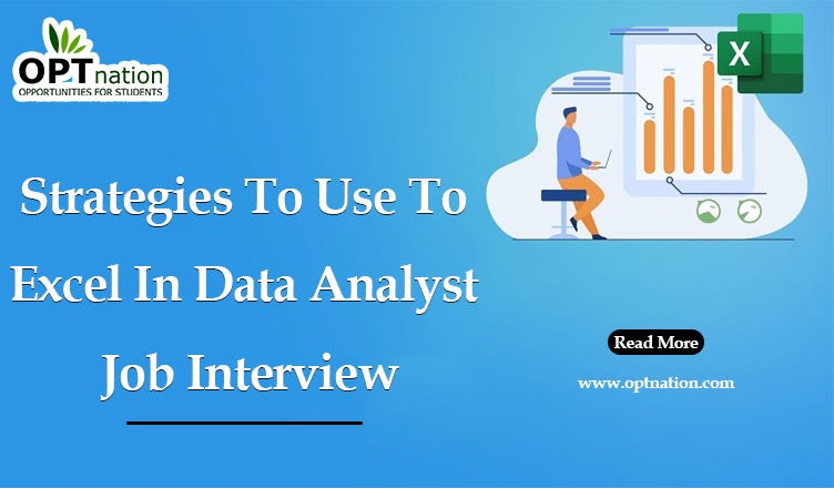 What strategies can you use to excel in data analyst job interviews? | by Supriyaoptnation | Nov ...