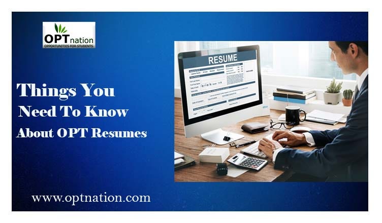 Things You Need To Know About OPT Resumes | by Newoptnation | Jul, 2024 ...