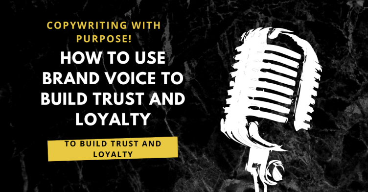 Copywriting with Purpose: How to Use Brand Voice to Build Trust and ...