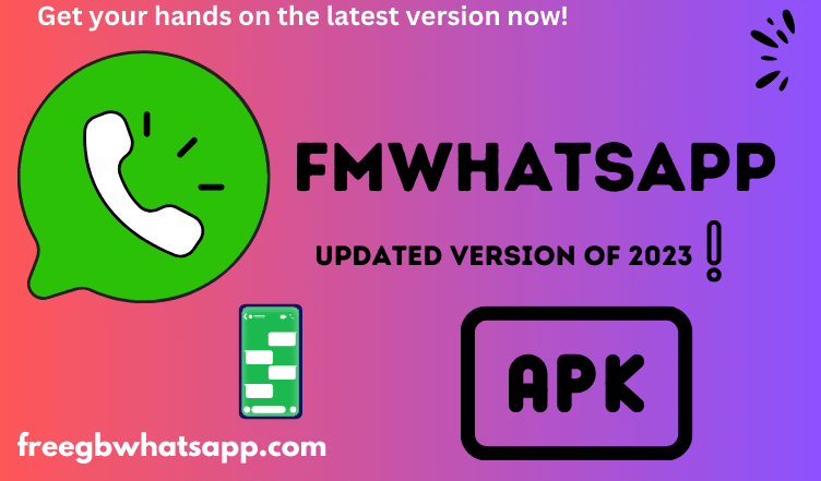 FMwhatsApp APK Download Latest Version (Updated) 2023 - FreeGb WhatsApp ...