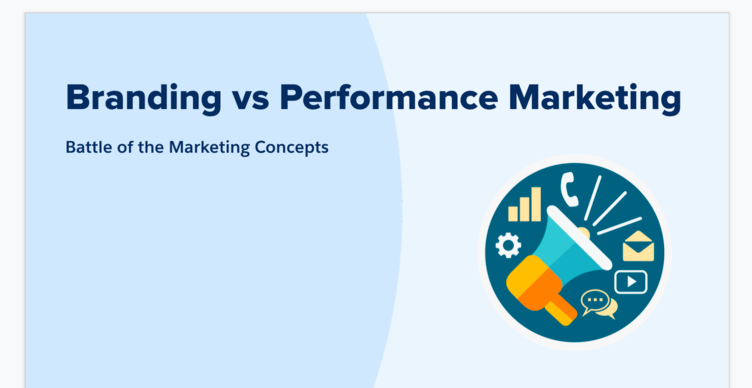 Brand Marketing vs. Performance Marketing: How to Evaluate | by Shekh ...