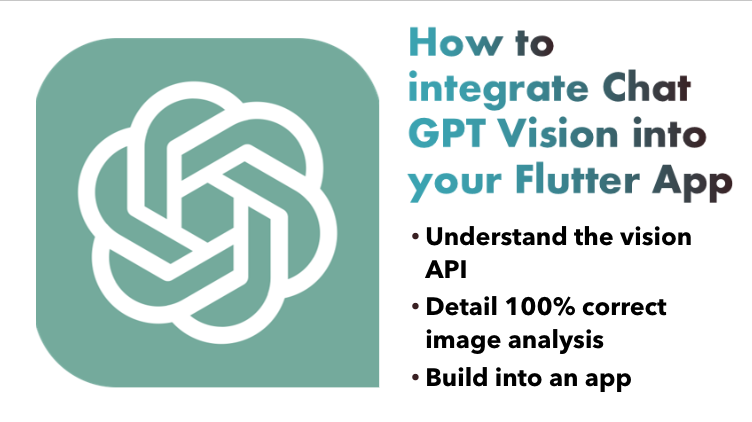 Chat Gpt Vision Api And Flutter I Wanted To Add A New Feature To My By Icodewithben Medium