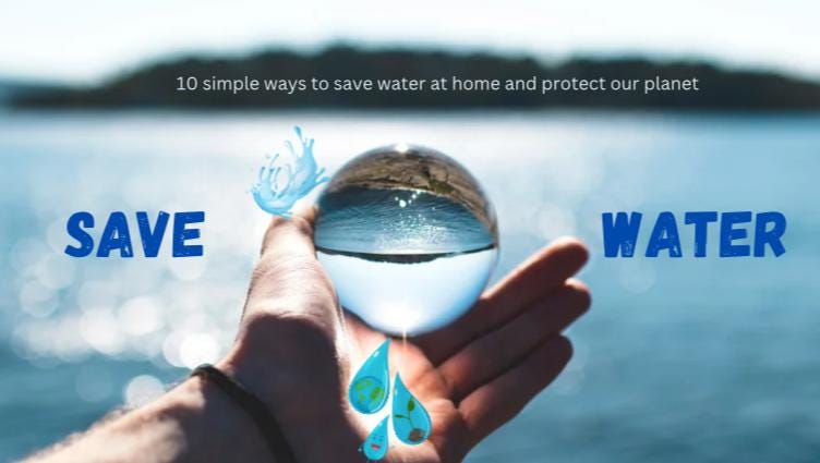 10 Simple Ways to Save Water at Home and Protect Our Planet | by KSN ...