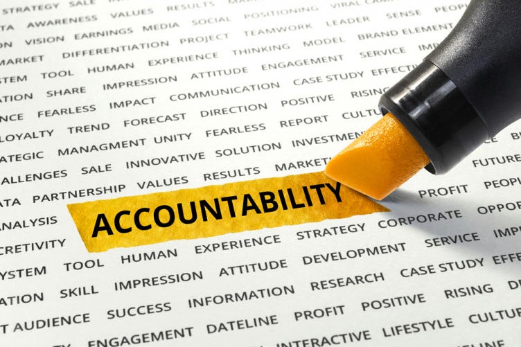 Accountability. So that our audience trusts that they… | by Shain E ...