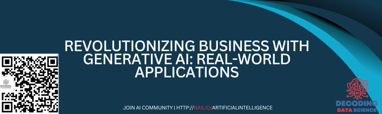 Revolutionizing Business with Generative AI: Real-World Applications | by Mohammad Arshad | Medium