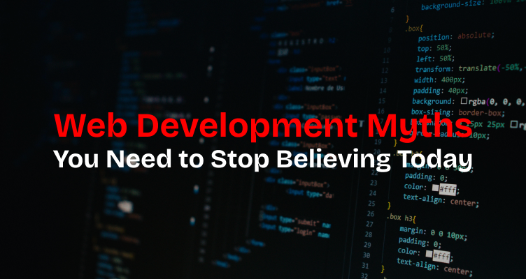 11 Web Development Myths You Need to Stop Believing Today | by Rehan Pinjari | JavaScript in ...