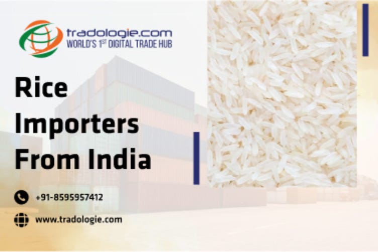 Rice Importers From India - Tradologie - Medium